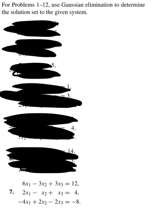 Solved For Problems 1-12, use Gaussian elimination to | Chegg.com