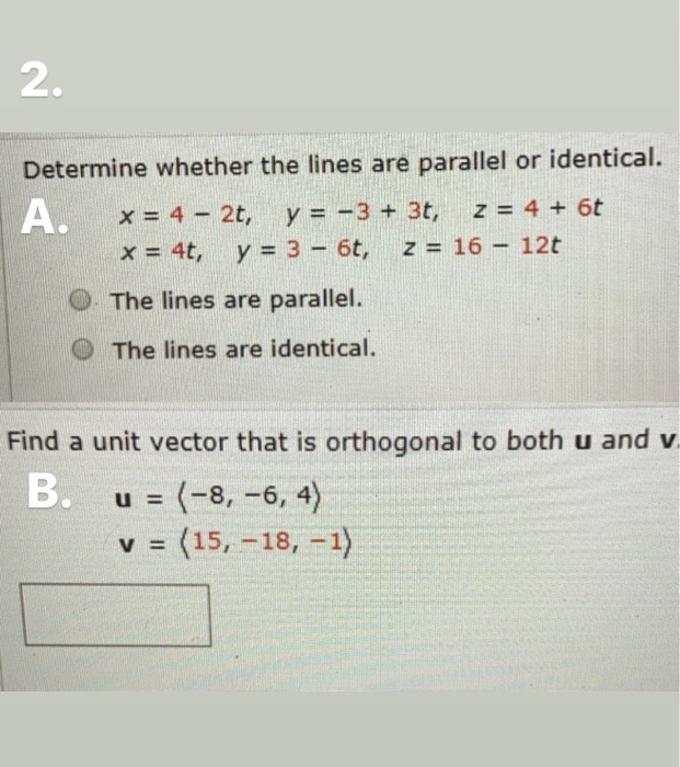 Solved 2. Determine whether the lines are parallel or | Chegg.com