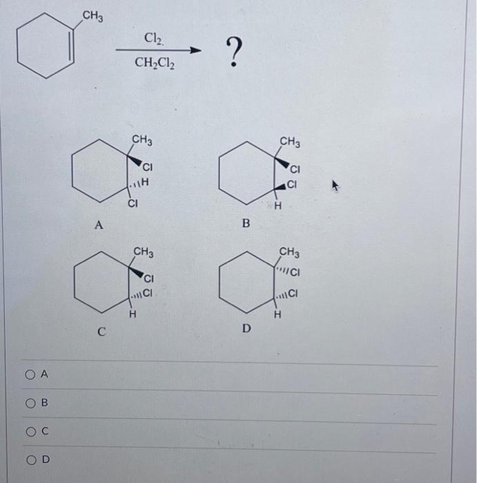 Solved CH2Cl2Cl2→ ? A B C D A B C D | Chegg.com