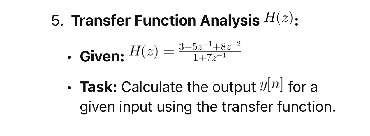 Solved Transfer Function Analysis H(z) ﻿:Given: | Chegg.com