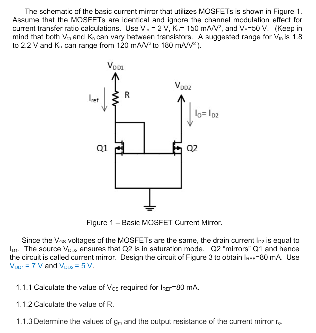 Solved The schematic of the basic current mirror that | Chegg.com