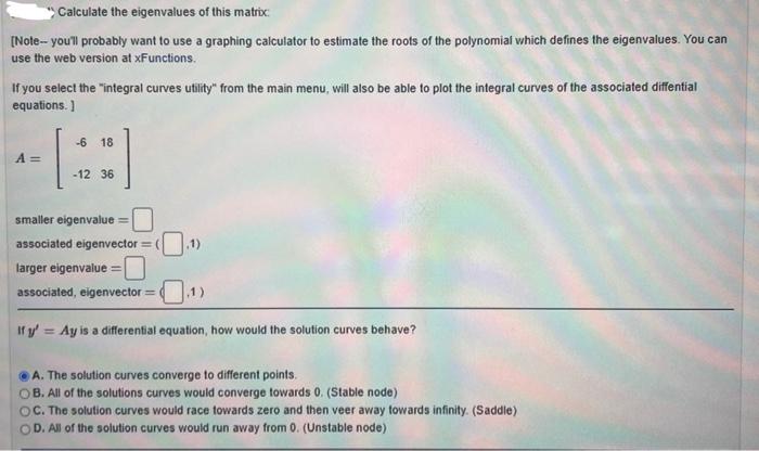 Solved "Calculate the eigenvalues of this matrix: [Note- | Chegg.com