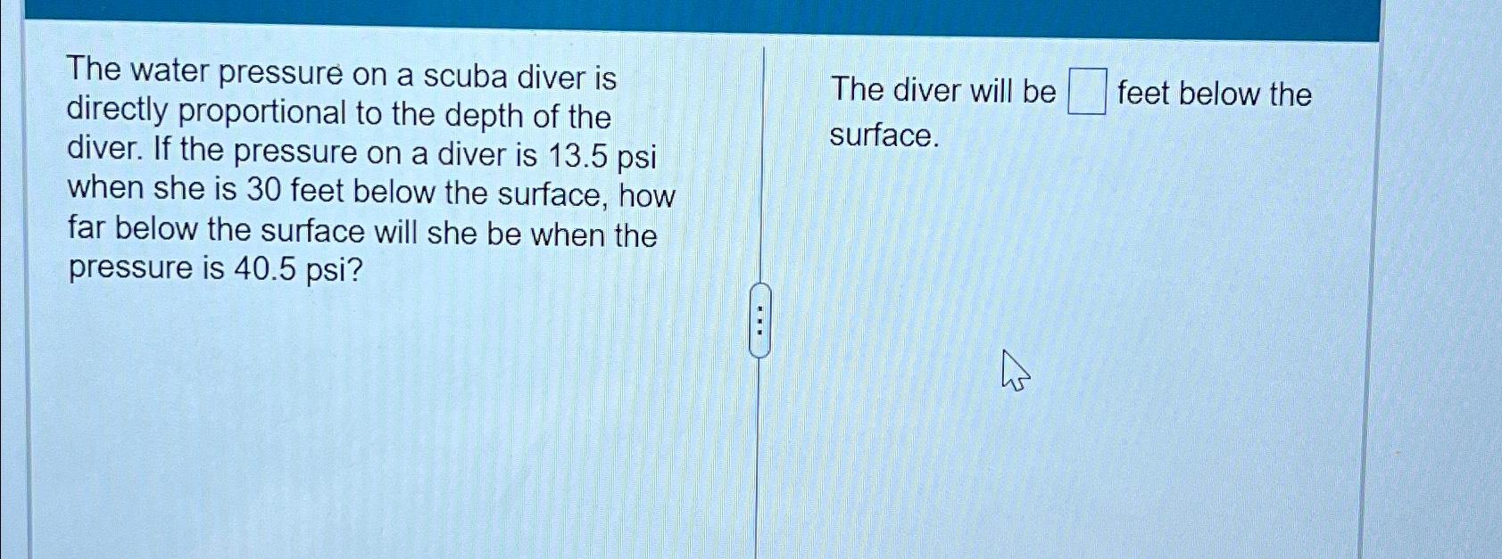 Solved The water pressure on a scuba diver is directly | Chegg.com
