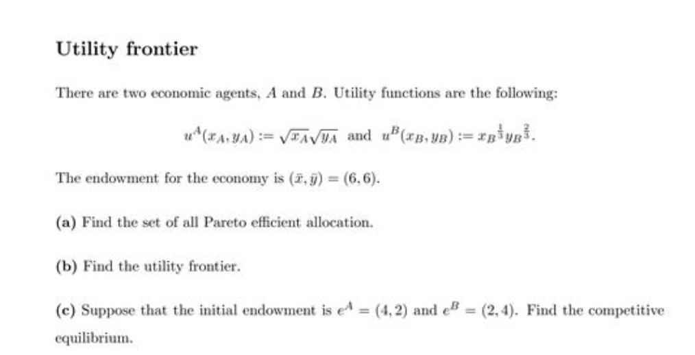Solved Utility frontierThere are two economic agents, A and | Chegg.com