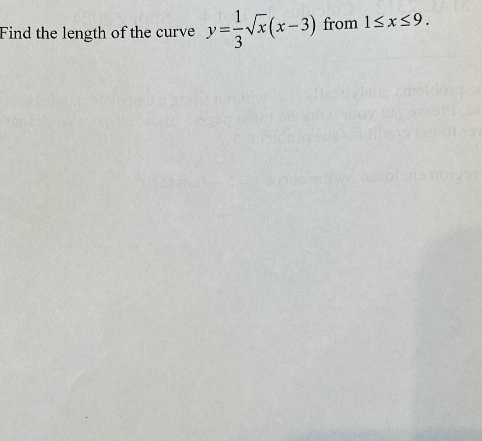 Solved Find the length of the curve y=13x2(x-3) ﻿from 1≤x≤9 | Chegg.com