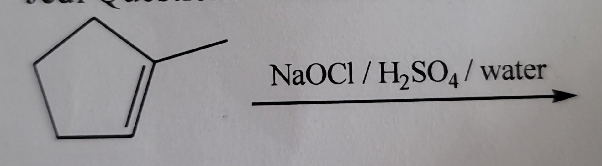 Solved NaOCl/H2SO4/ water | Chegg.com