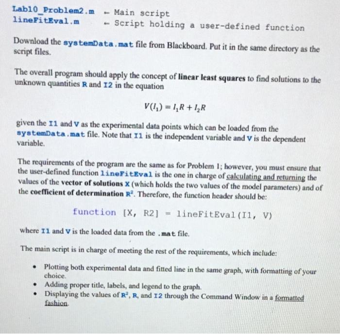Lab10_Problem2.m - Main script lineFitEval.m - Script | Chegg.com