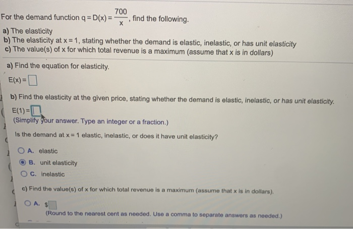 Solved х 700 For the demand function q = D(x) = find the | Chegg.com