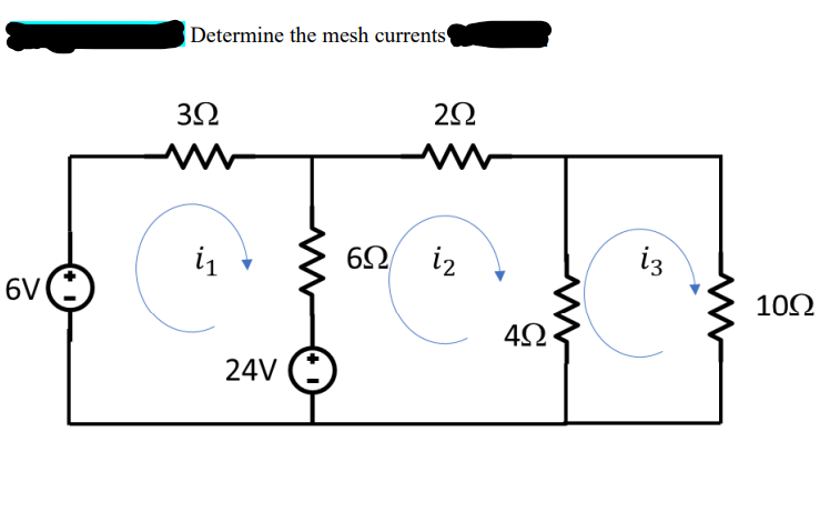 Solved Determine the mesh currents | Chegg.com