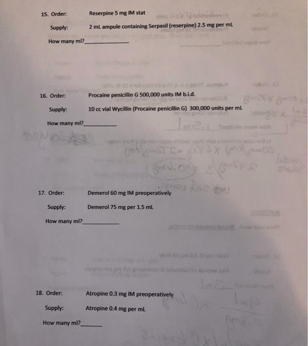 Solved 15. Order: Reserpine 5 mg IM stat 2 ml ampule | Chegg.com