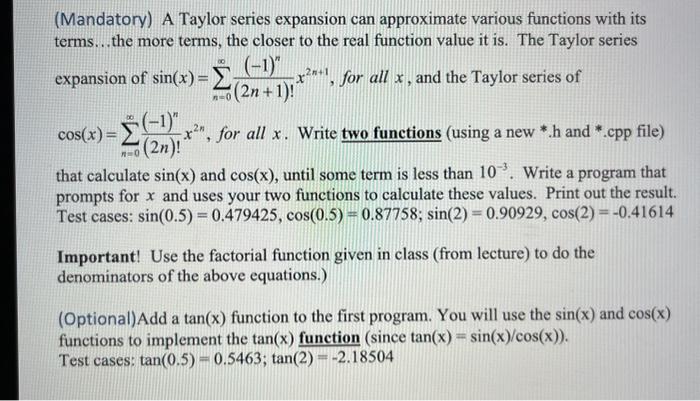 Solved (Mandatory) A Taylor series expansion can approximate | Chegg.com