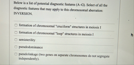 Solved Below is a list of potential diagnostic features | Chegg.com