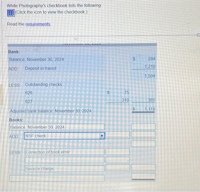 Solved White Photography's checkbook lists the following: | Chegg.com