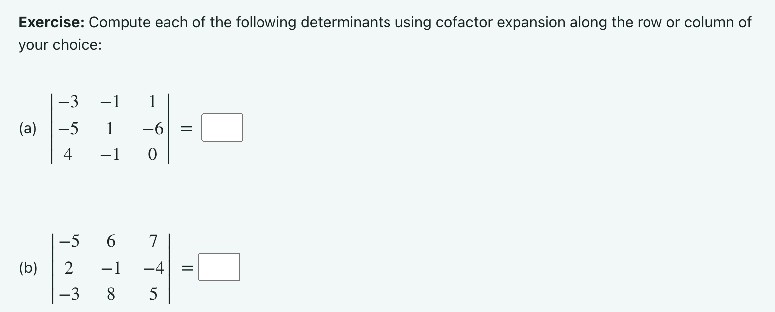 Solved Exercise: Compute each of the following determinants | Chegg.com