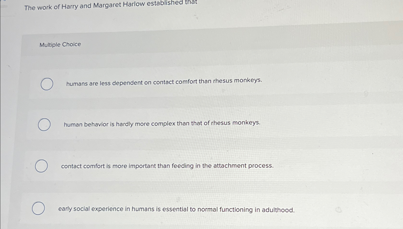 Solved The work of Harry and Margaret Harlow established | Chegg.com