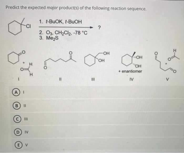 Solved Predict the expected major product(s) of the | Chegg.com