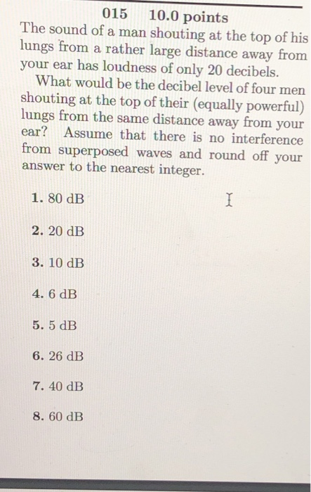 Solved You measure the sound radiating from an enginc at 4 | Chegg.com