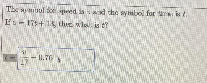 Solved The symbol for speed is v and the symbol for time is | Chegg.com