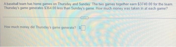 Solved A baseball team has home games on Thursday and | Chegg.com