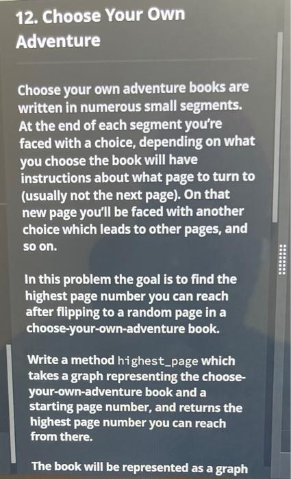 Solved 12. Choose Your Own Adventure Choose your own | Chegg.com