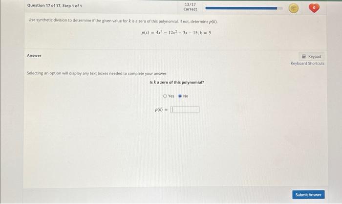 Solved Use synthetic division to determine if the given | Chegg.com Solved Use synthetic division to determine if the given | Chegg.com