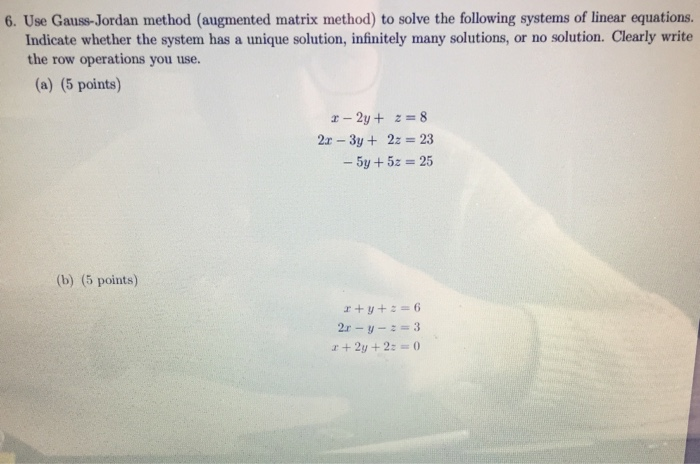 Solved 6. Use Gauss-Jordan method (augmented matrix method) | Chegg.com