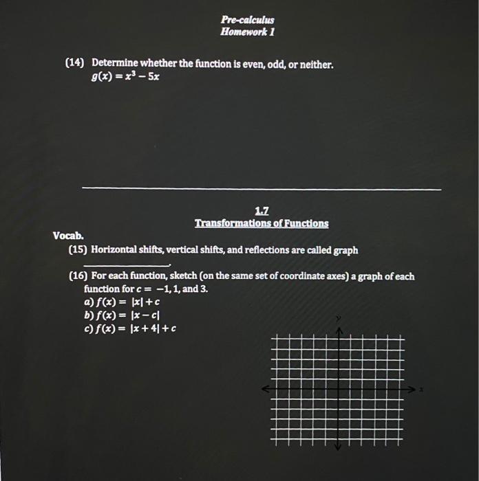 Solved Pre-calculus Homework 1 (14) Determine whether the | Chegg.com