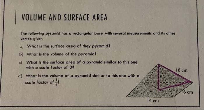Solved VOLUME AND SURFACE AREA The following pyramid has a | Chegg.com