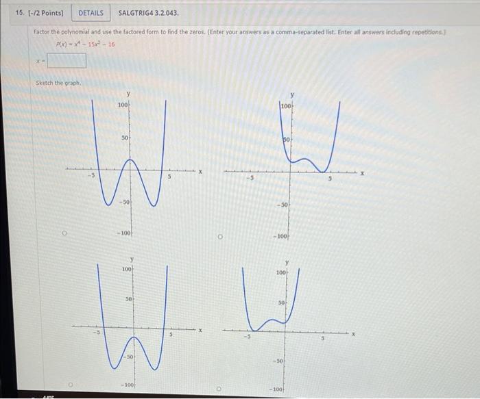 Solved Factor the polynomial and use the factored form to | Chegg.com