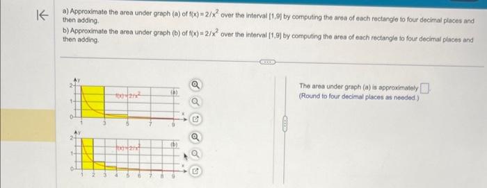 Solved a) Approximate the area under graph (a) of f(x)=2/x2 | Chegg.com