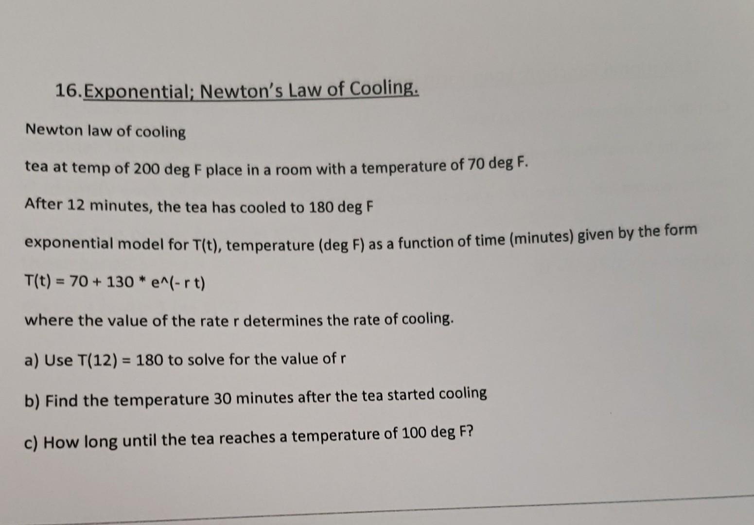Solved 16.Exponential; Newton's Law of Cooling. Newton law | Chegg.com