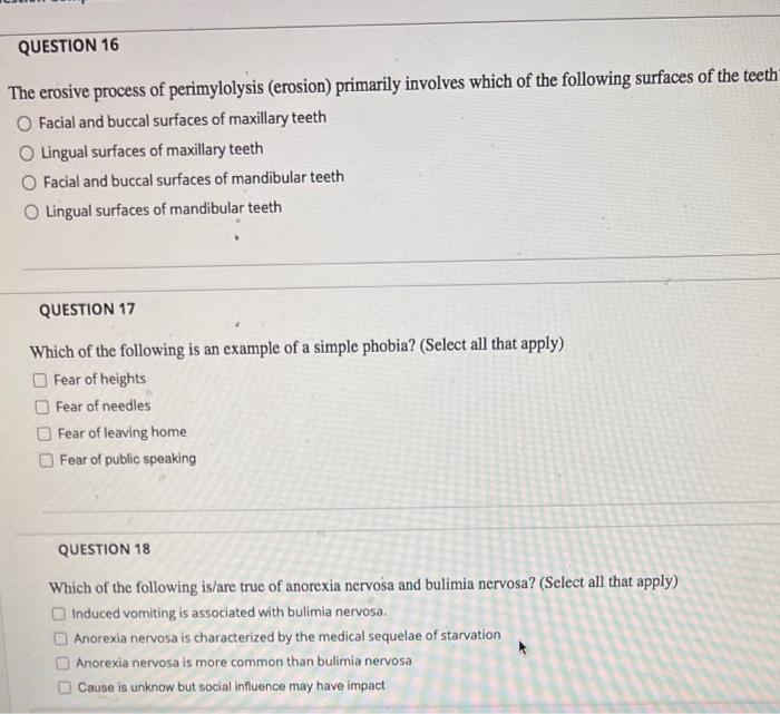 Solved QUESTION 16 The erosive process of perimylolysis | Chegg.com