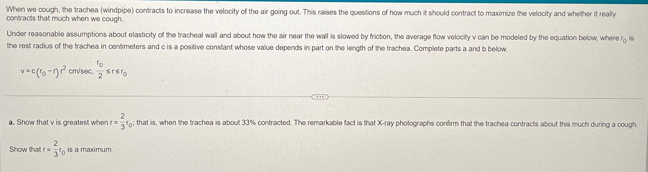 Solved When we cough, the trachea (windpipe) ﻿contracts to | Chegg.com