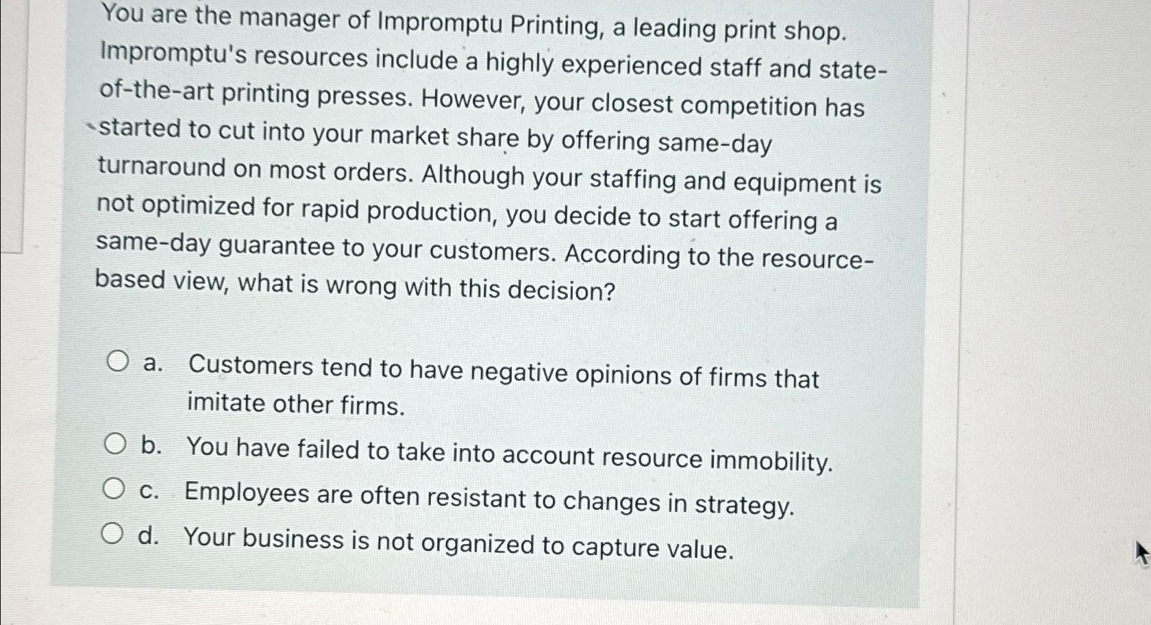 Solved You are the manager of Impromptu Printing, a leading | Chegg.com