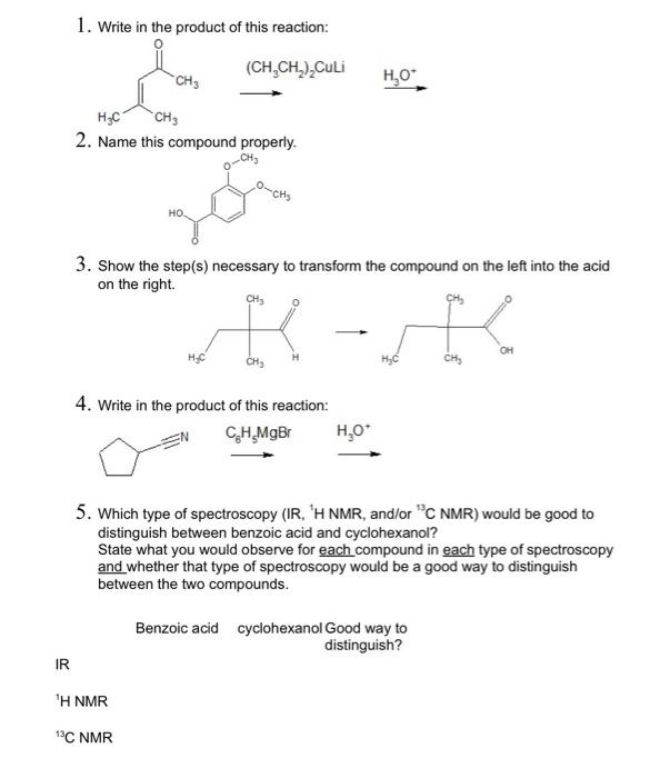 Solved 1. Write in the product of this reaction: 2. Name | Chegg.com