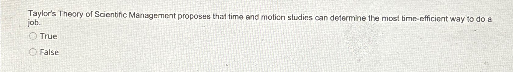 Solved Taylor's Theory of Scientific Management proposes | Chegg.com