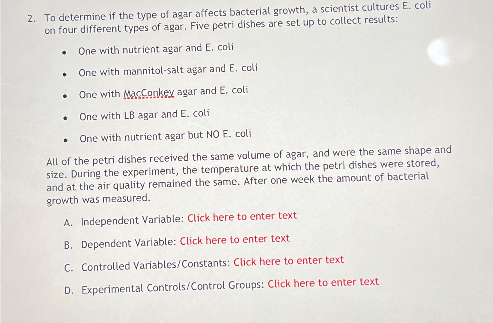 Solved To determine if the type of agar affects bacterial | Chegg.com