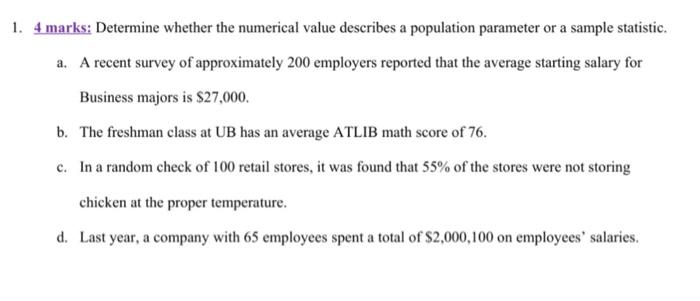 Solved 4 marks: Determine whether the numerical value | Chegg.com