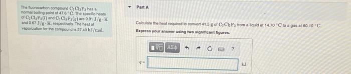Solved The fluorocarbon compound C2C3Pa has a Part A norrall | Chegg.com