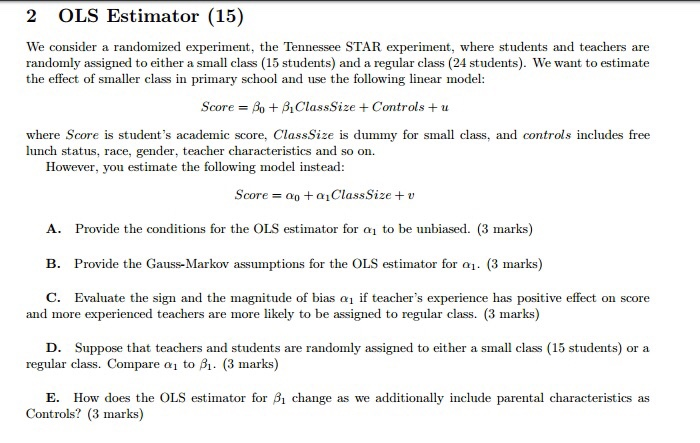 Solved 2 OLS Estimator (15) We consider a randomized | Chegg.com