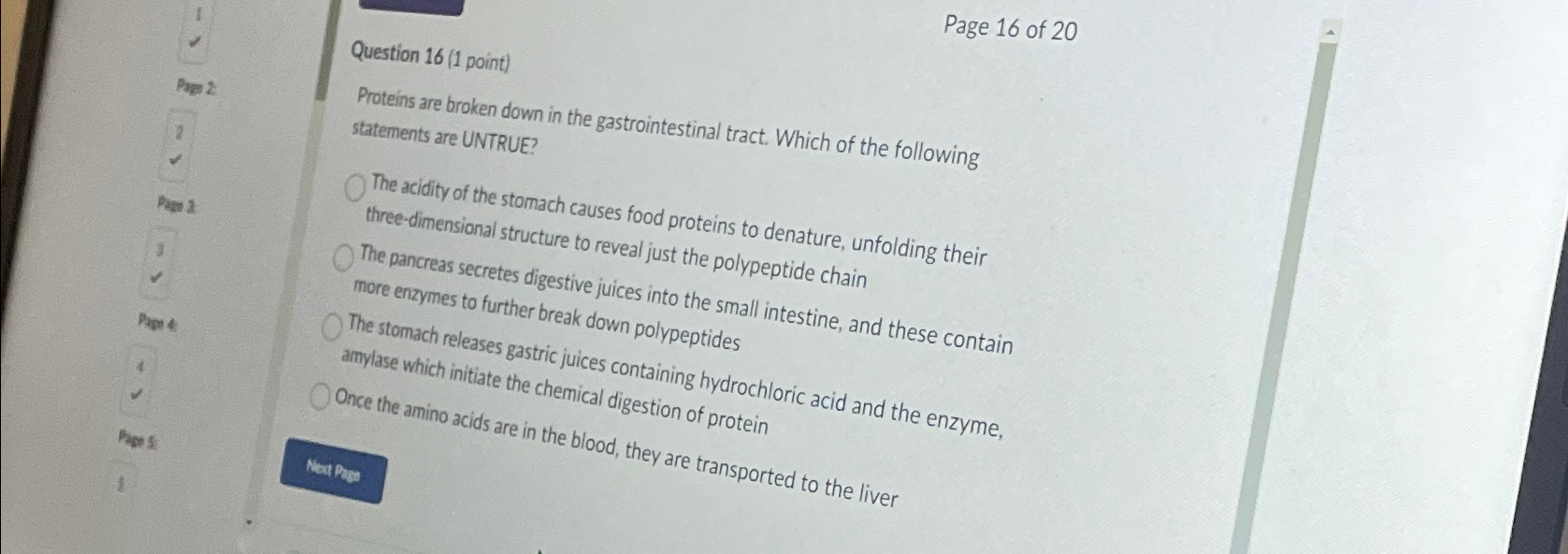 Solved Page 16 ﻿of 20Question 16 (1 ﻿point)Proteins are | Chegg.com