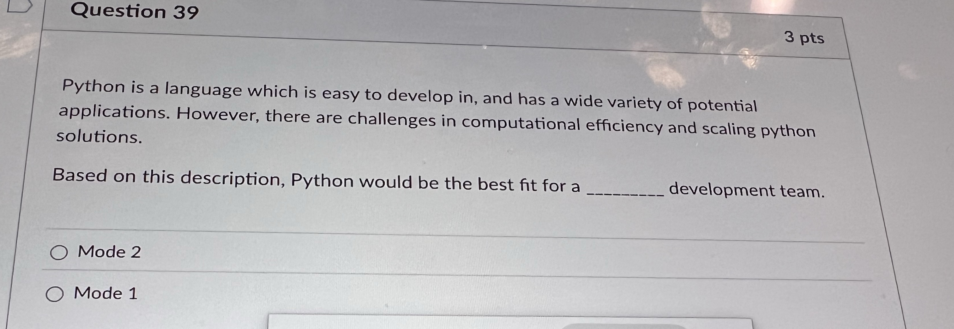 Solved Question 393 ﻿ptsPython is a language which is easy | Chegg.com