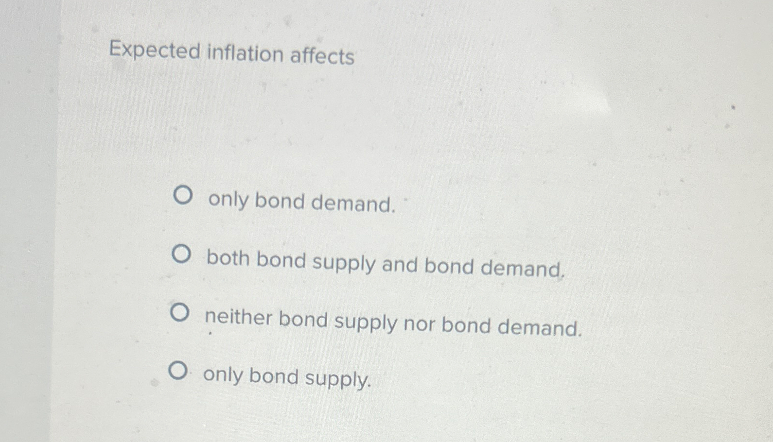 Solved Expected inflation affectsonly bond demand.both bond | Chegg.com
