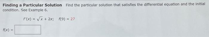 Solved Finding a Particular Solution Find the particular | Chegg.com