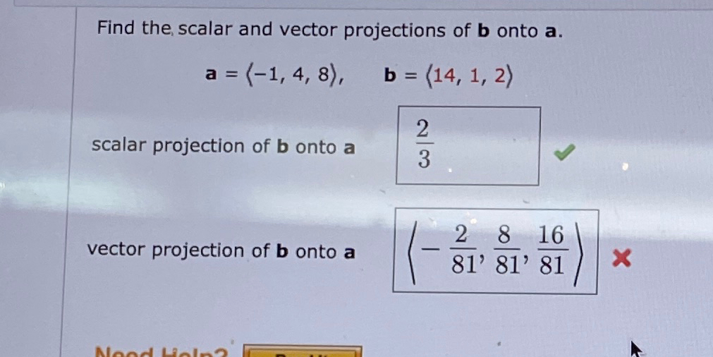 Solved Find The Scalar And Vector Projections Of B ﻿onto