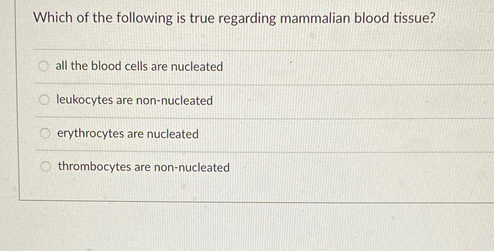 Solved Which of the following is true regarding mammalian | Chegg.com