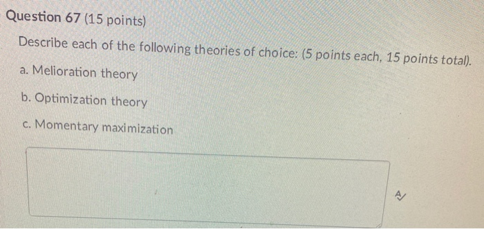 Solved Question 67 (15 points) Describe each of the | Chegg.com