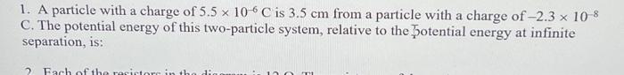 Solved 1. A particle with a charge of 5.5×10−6C is 3.5 cm | Chegg.com