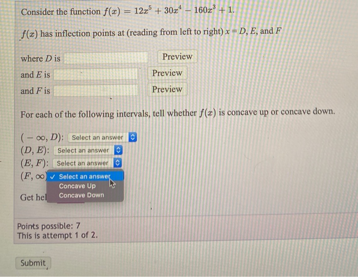 Solved Consider the function f(x) = 12x + 30x" – 300x + 7. | Chegg.com