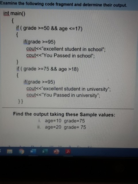 Solved Examine the following code fragment and determine | Chegg.com